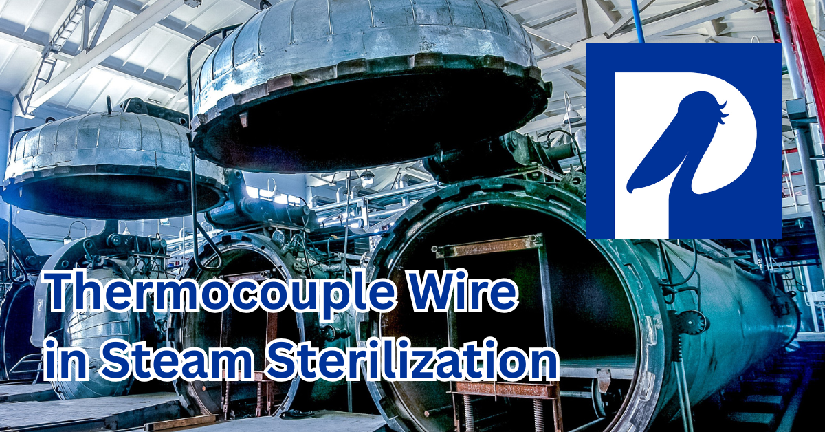 High-Accuracy Thermocouple Wire for Steam Sterilization Application ...